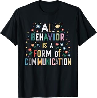 RBT Behavior Form Of Communication BCBA Behavior Analyst T-Shirt ...