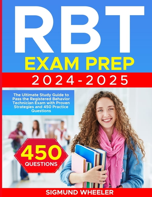 RBT Exam Prep: The Ultimate Study Guide to Pass the Registered Behavior ...