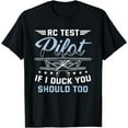 RC Test Pilot Model Airplane Pilot Model Flight RC Airplane T-Shirts ...