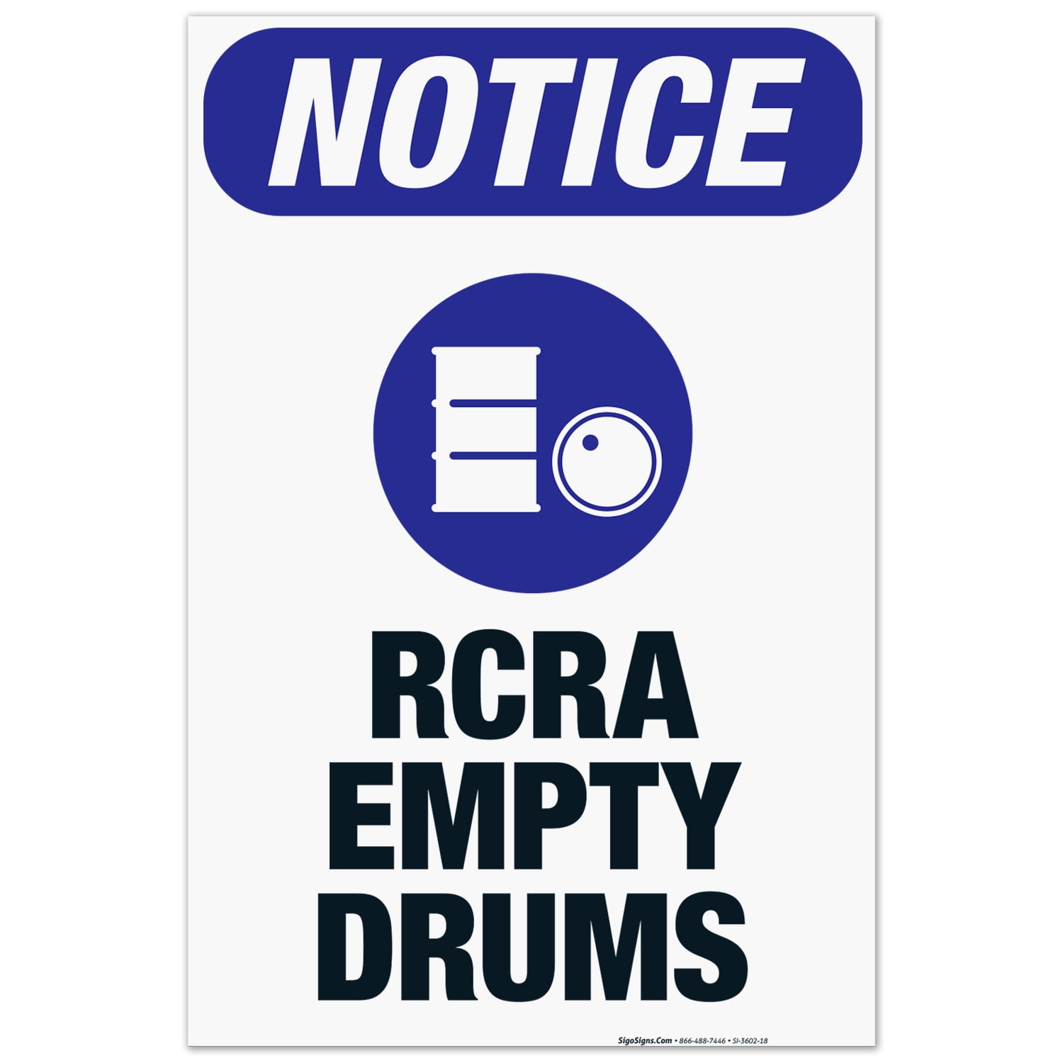 RCRA - Empty Drums Sign, OSHA Notice Sign, 24x36 Corrugated Plastic ...