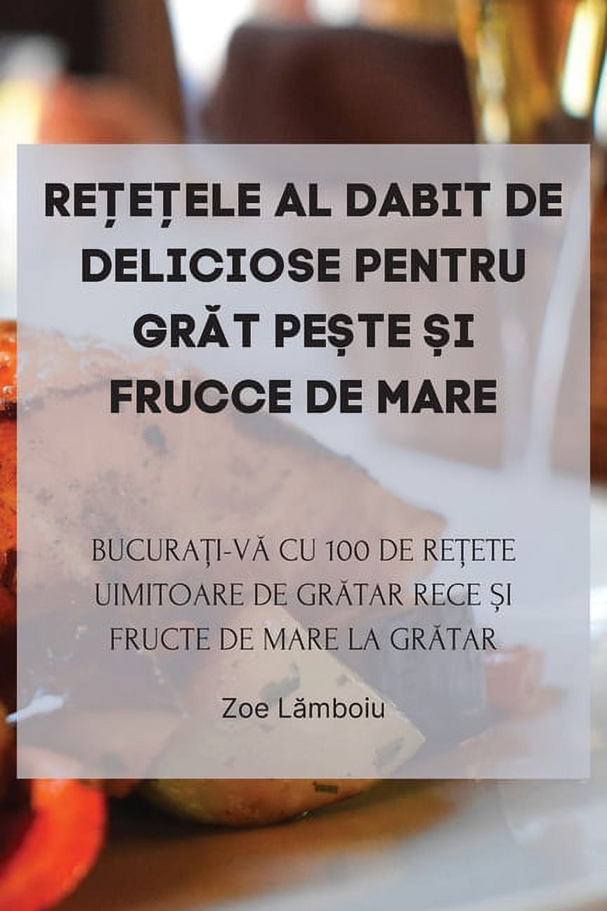 ReȚeȚele Al Dabit de Deliciose Pentru GrĂt PeȘte Și Frucce de Mare ...