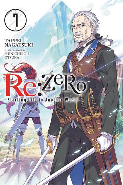 RE: Zero -Starting Life in Another World-, Vol. 7 (Light Novel ...