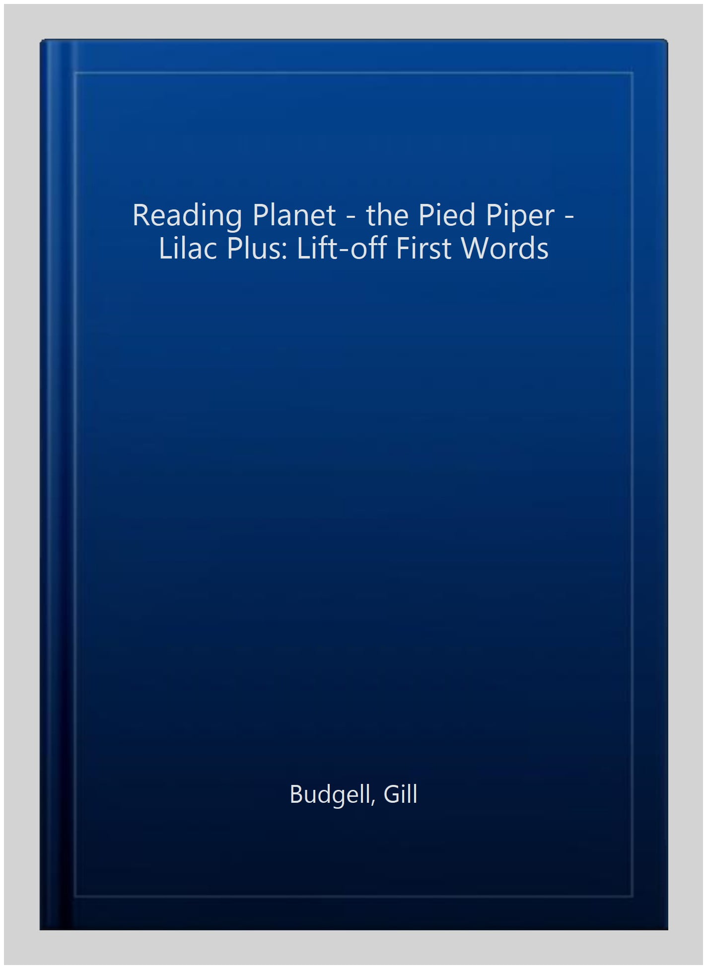 Reading Planet - the Pied Piper - Lilac Plus: Lift-off First Words ...