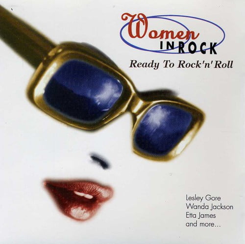 Pre-Owned Women in Rock: Ready to Rock 'N' Roll (CD 0779836601827) by ...