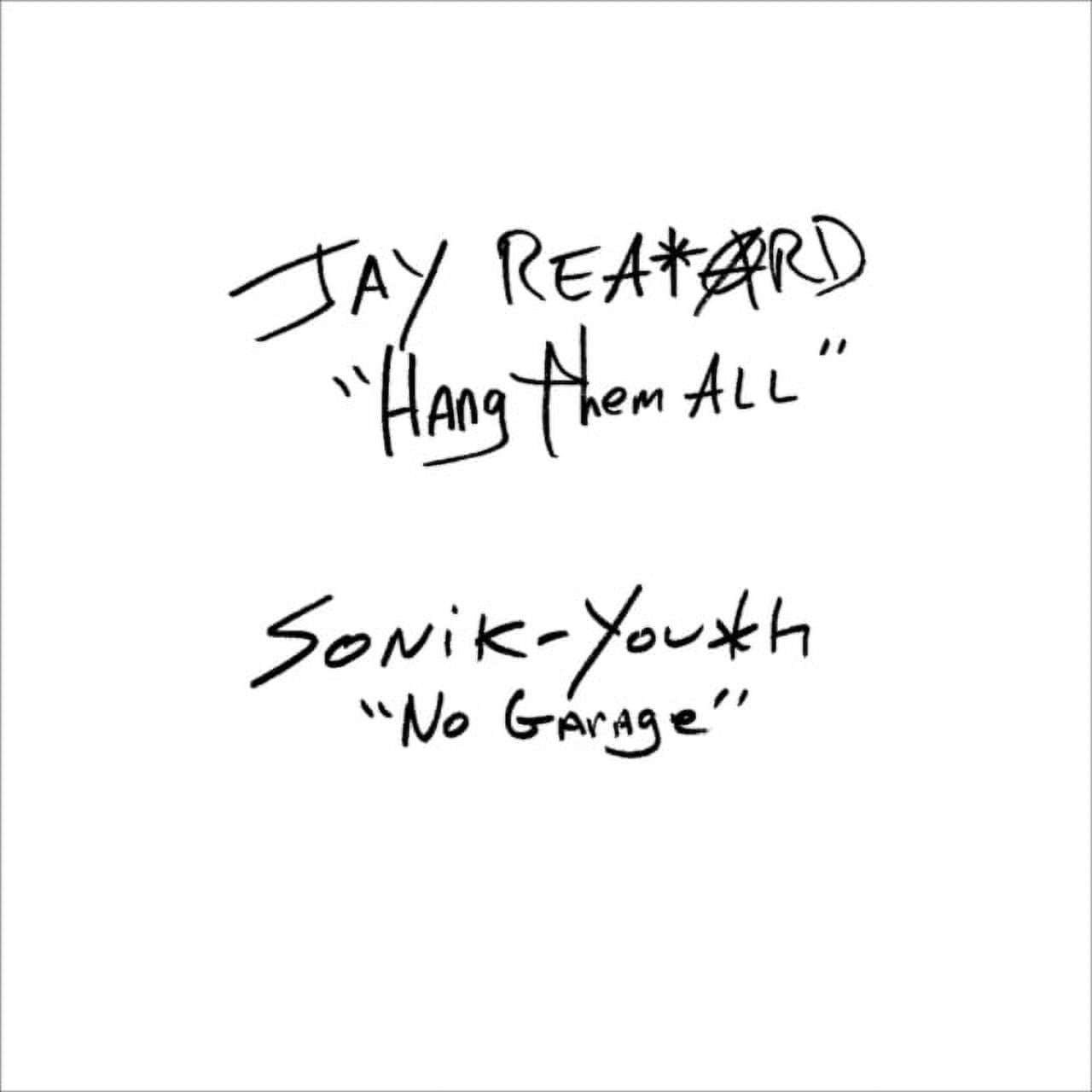 REATARD,JAY / SONIC YOUTH - Jay Reatard / Sonic Youth - Hang Them All ...