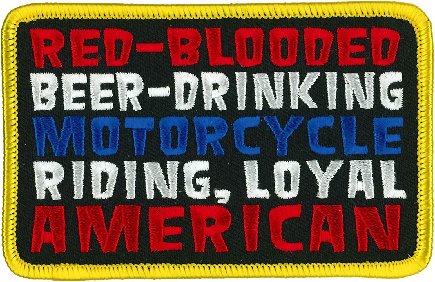 RED-BLOODED BEER-DRINKING MOTORCYCLE RIDING, LOYAL AMERICAN PATCH ...