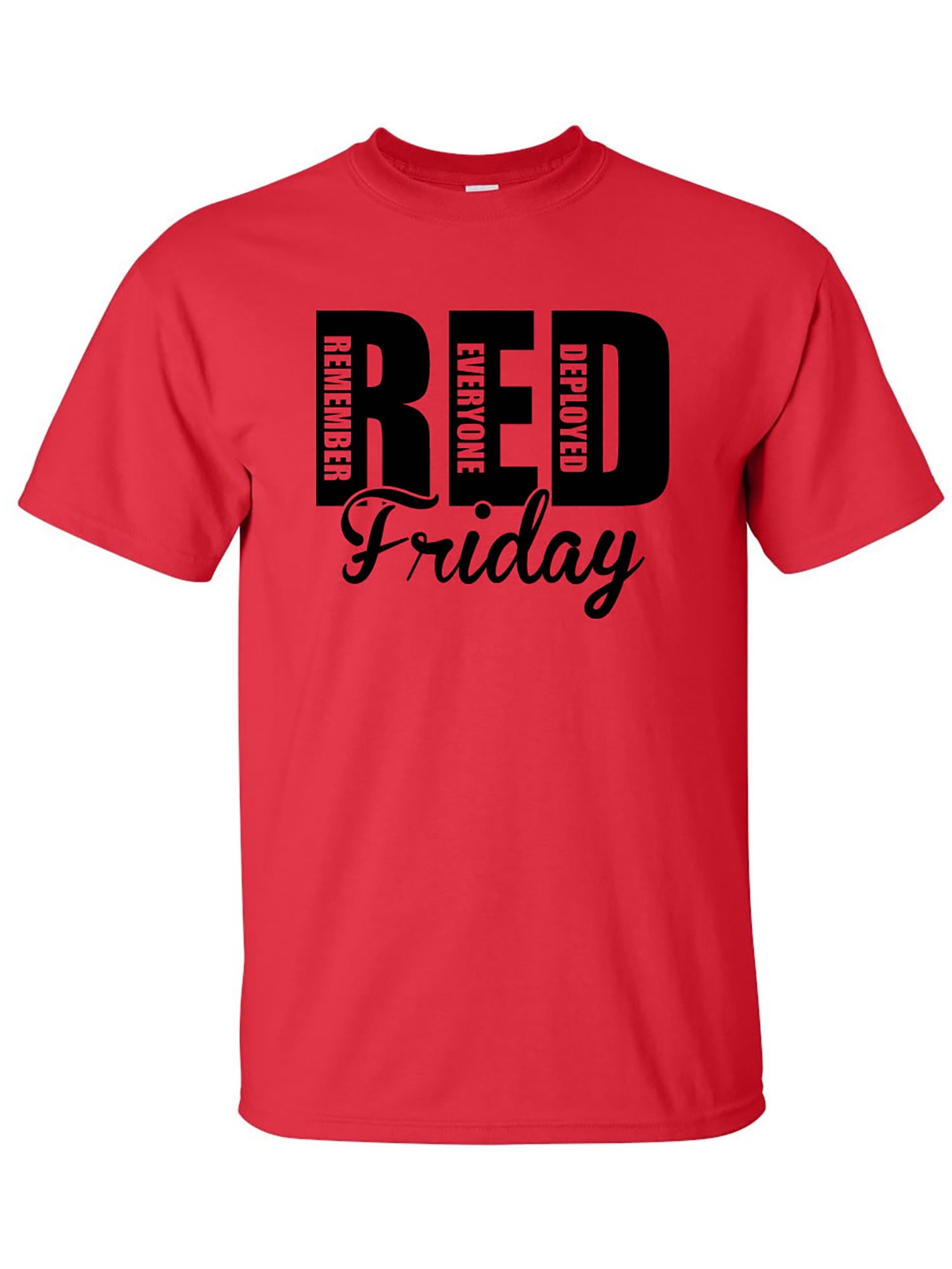 RED FRIDAY Remember Everyone Deployed Short Sleeve T-Shirt - Walmart.com