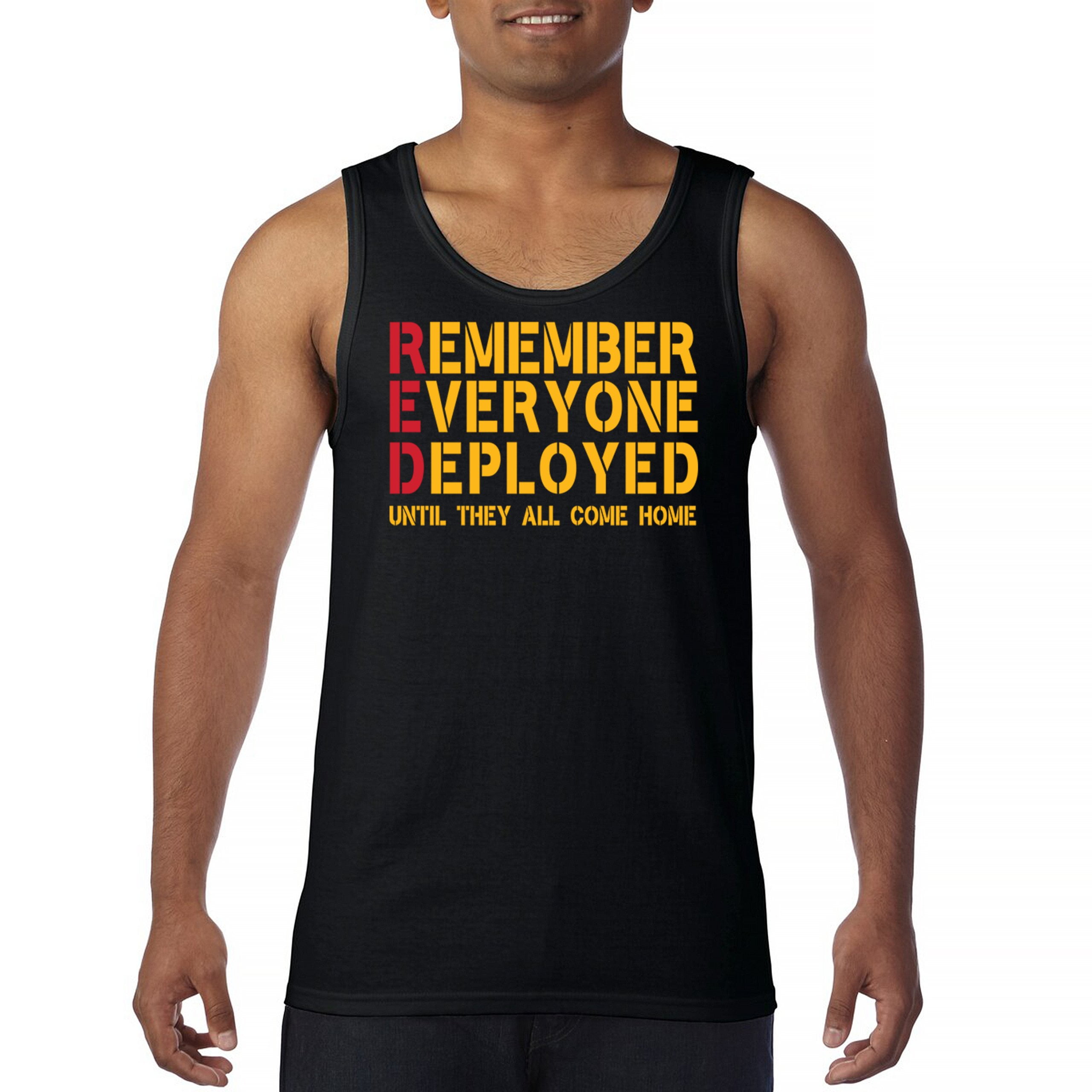 RED Until They All Come Back Tank Top Remember Everyone Deployed ...