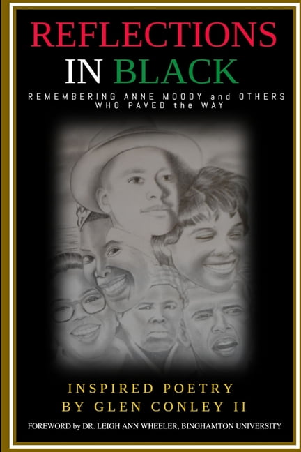 REFLECTIONS IN BLACK Remembering Anne Moody and Others Who Paved the ...