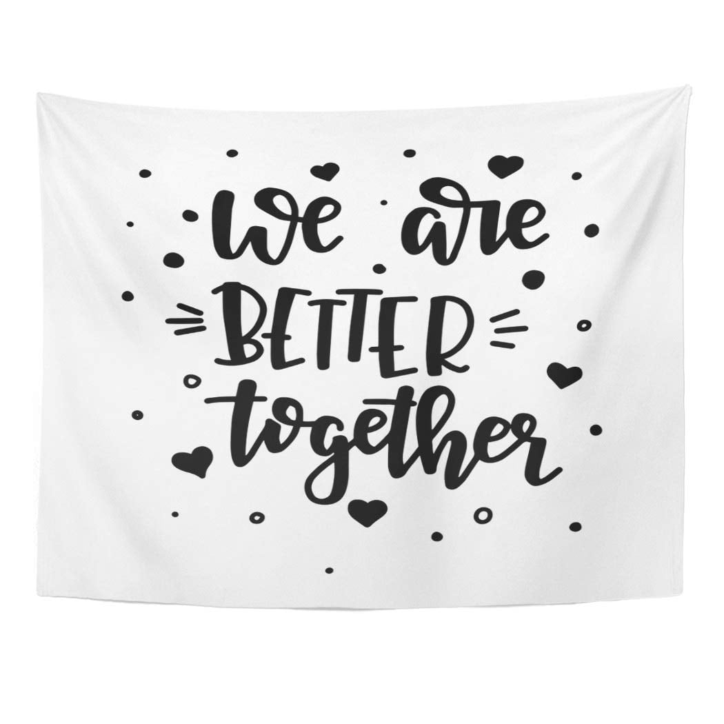REFRED We are Better Together Conceptual Phrase Home and Family Hand ...