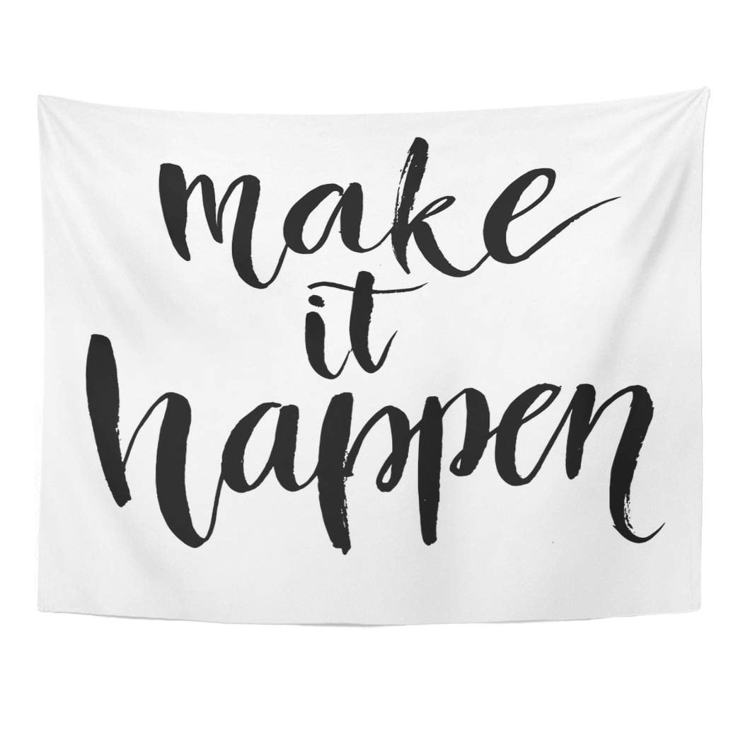 REFRED White Make It Happen Black Inspirational Quote Brush Slogan Goal ...