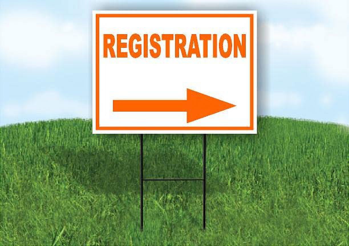 REGISTRATION RIGHT arrow RED YARD SIGN ROAD SIGN WITH STAND 18 in x 24 ...