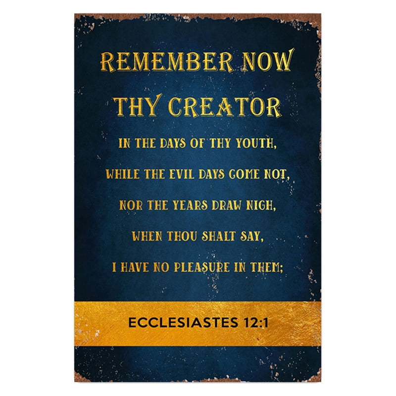 REMEMBER NOW THY CREATOR Novelty Tin Metal Sign Plaque Bar Pub Vintage ...