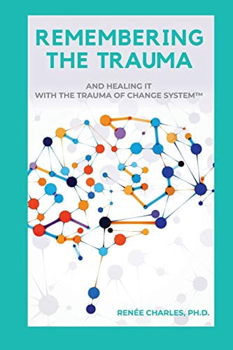 Pre-Owned Remembering the Trauma: And Healing It with the Trauma of ...