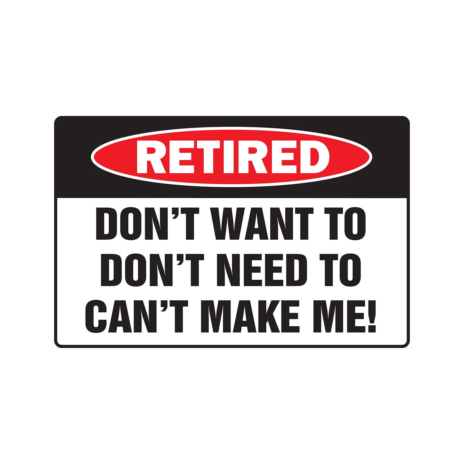 RETIRED Warning Sign retirement signs party going away retire | Indoor ...