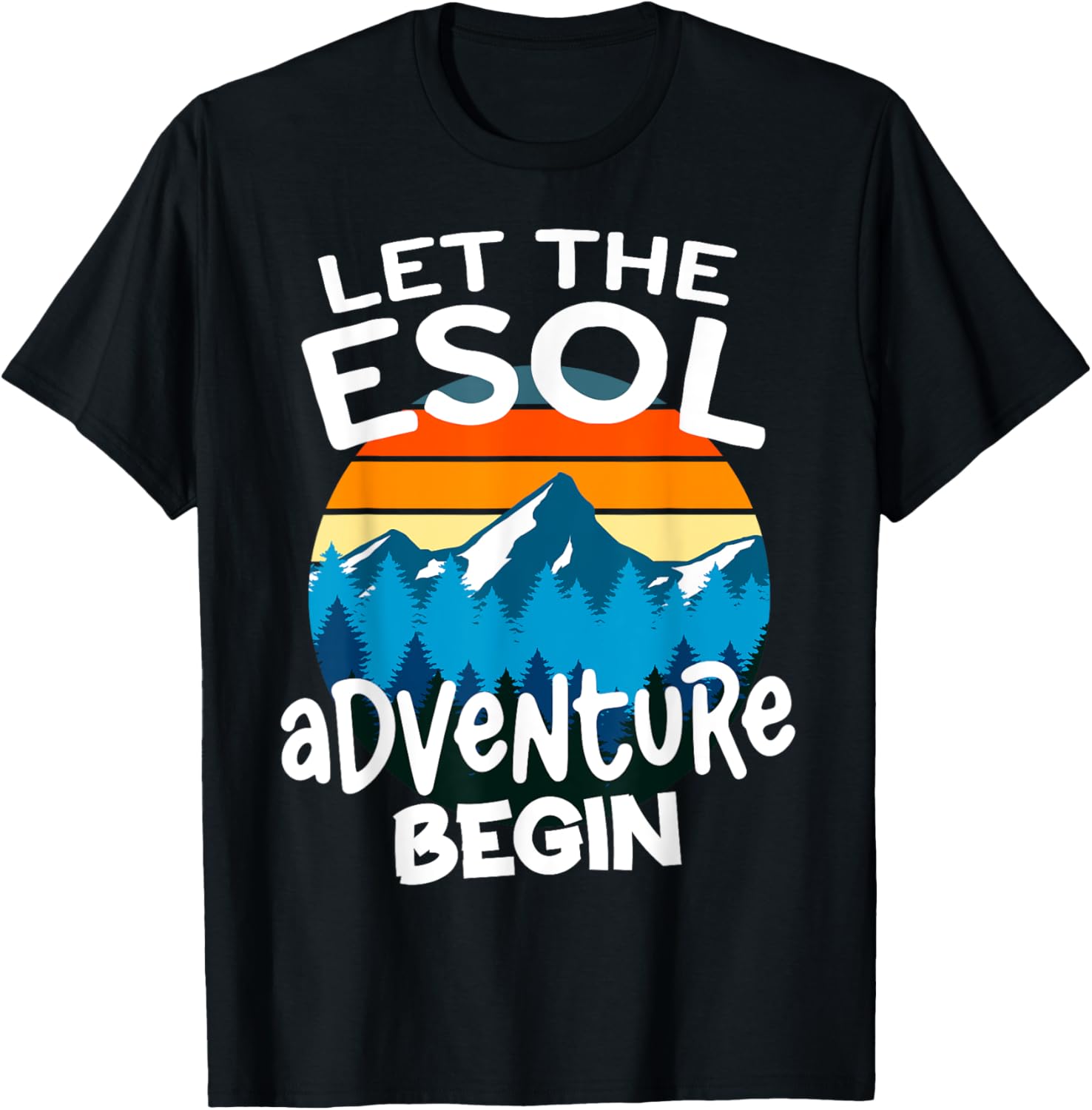 RETRO Let the ESOL Adventure Begin Teacher Back to School T-Shirt ...