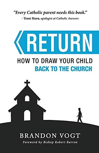 Pre-Owned RETURN: How to Draw Your Child Back to the Church. (Paperback ...