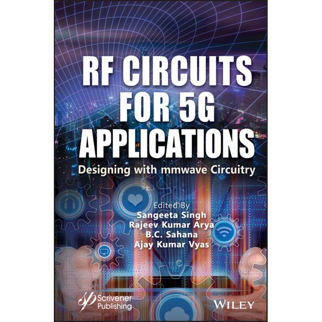 RF Circuits for 5g Applications: Designing with Mmwave Circuitry (Hardcover) - Walmart.com