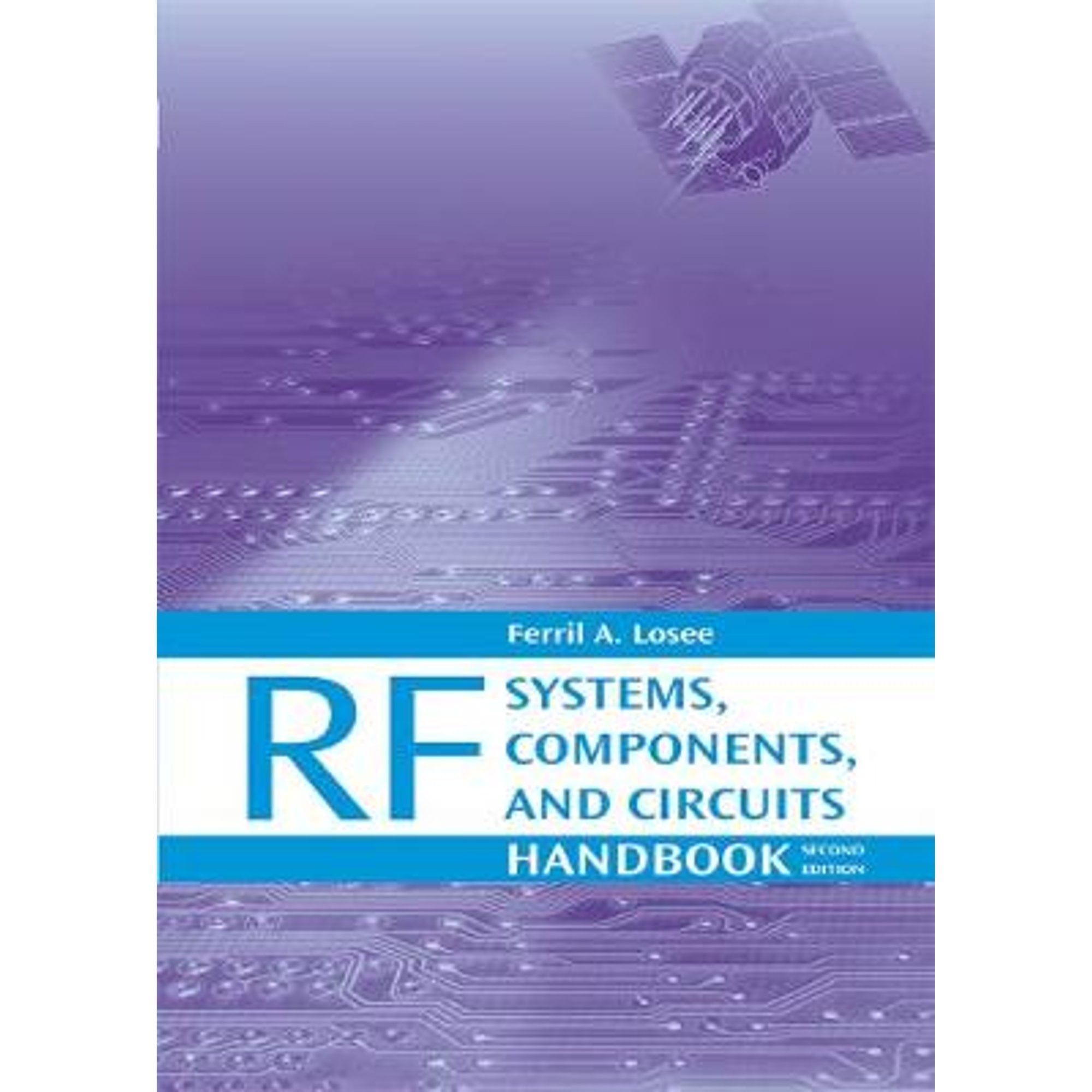 Pre-Owned RF Systems, Components, and Circuits Handbook (Hardcover) 1596930101 9781596930100 ...