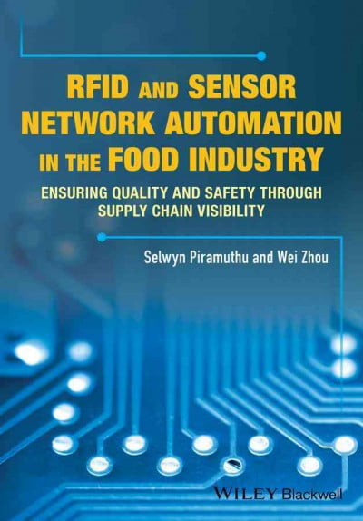 Pre-Owned RFID and Sensor Network Automation in the Food Industry ...