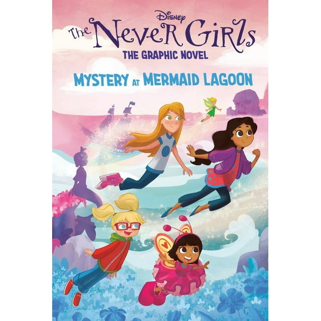 RH DISNEY: Mystery at Mermaid Lagoon (Disney the Never Girls: Graphic ...