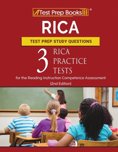 RICA Test Prep Study Questions: Three RICA Practice Tests for the ...