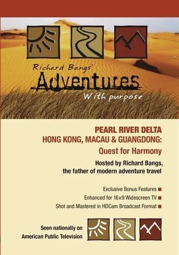 RICHARD BANGS' ADVENTURES WITH PURPOSE: PEARL RIVER DELTA - HONG KONG, MACAU & G | #Catalog ...