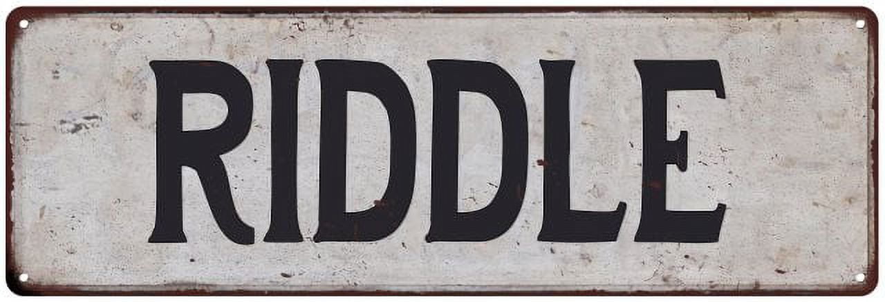 RIDDLE Vintage Look Gift Rustic Chic Metal Sign 6x18 206180036613 ...