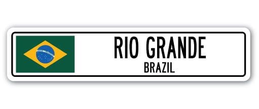 RIO GRANDE BRAZIL Street Sign Brazilian flag city country road wall ...
