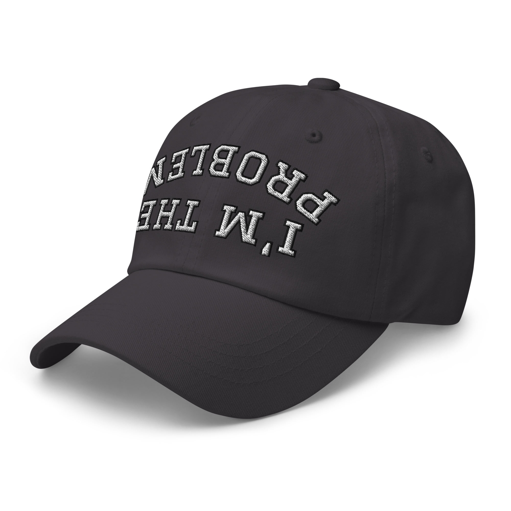 RIVEMUG NX Im The Problem Upside Down Embroidered Curved Bill Cap ...