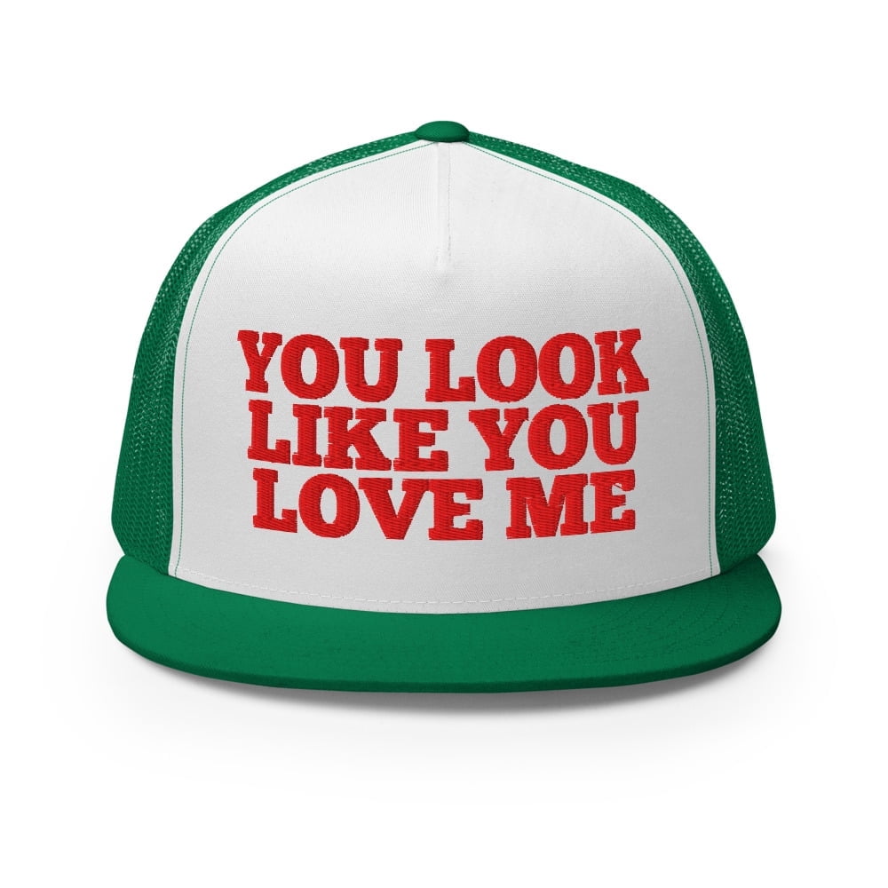RIVEMUG NX You Look Like You Love Me Embroidered Flat Bill Trucker Hat ...