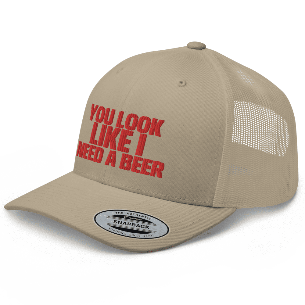 RIVEMUG You Look Like I Need a Beer Premium Trucker Hat Curved Bill Mid ...