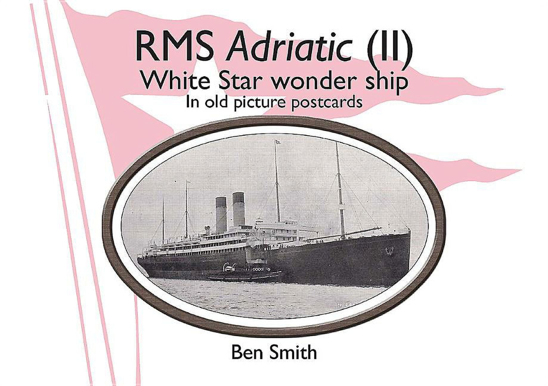 RMS Adriatic (II) : White Star Wonder Ship in Old Picture Postcards ...