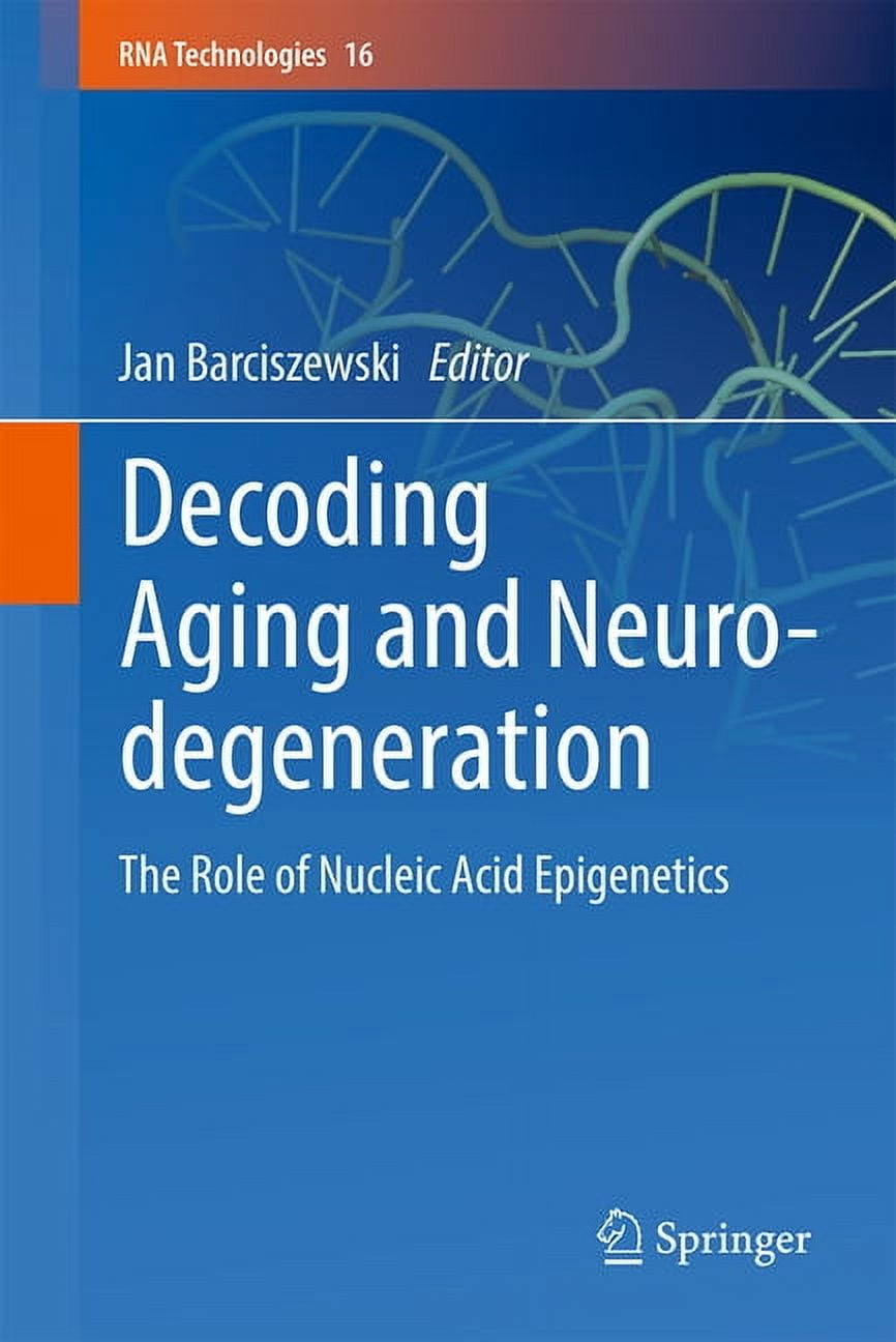 RNA Technologies Decoding Aging and Neurodegeneration: The Role of ...