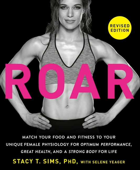 ROAR, Revised Edition : Match Your Food and Fitness to Your Unique ...