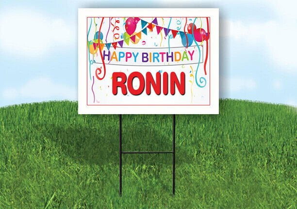 RONIN HAPPY BIRTHDAY BALLOONS 18 in x 24 in Yard Sign Road Sign with ...