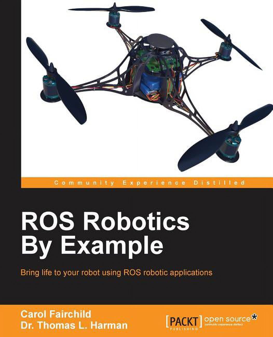 ROS Robotics By Example: This is an easy-to-follow guide with hands-on ...