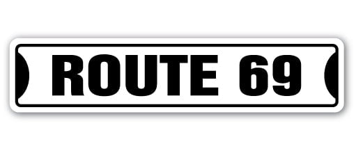 ROUTE 69 Street Sign Childrens Name Room Sign | Indoor/Outdoor | 36 ...