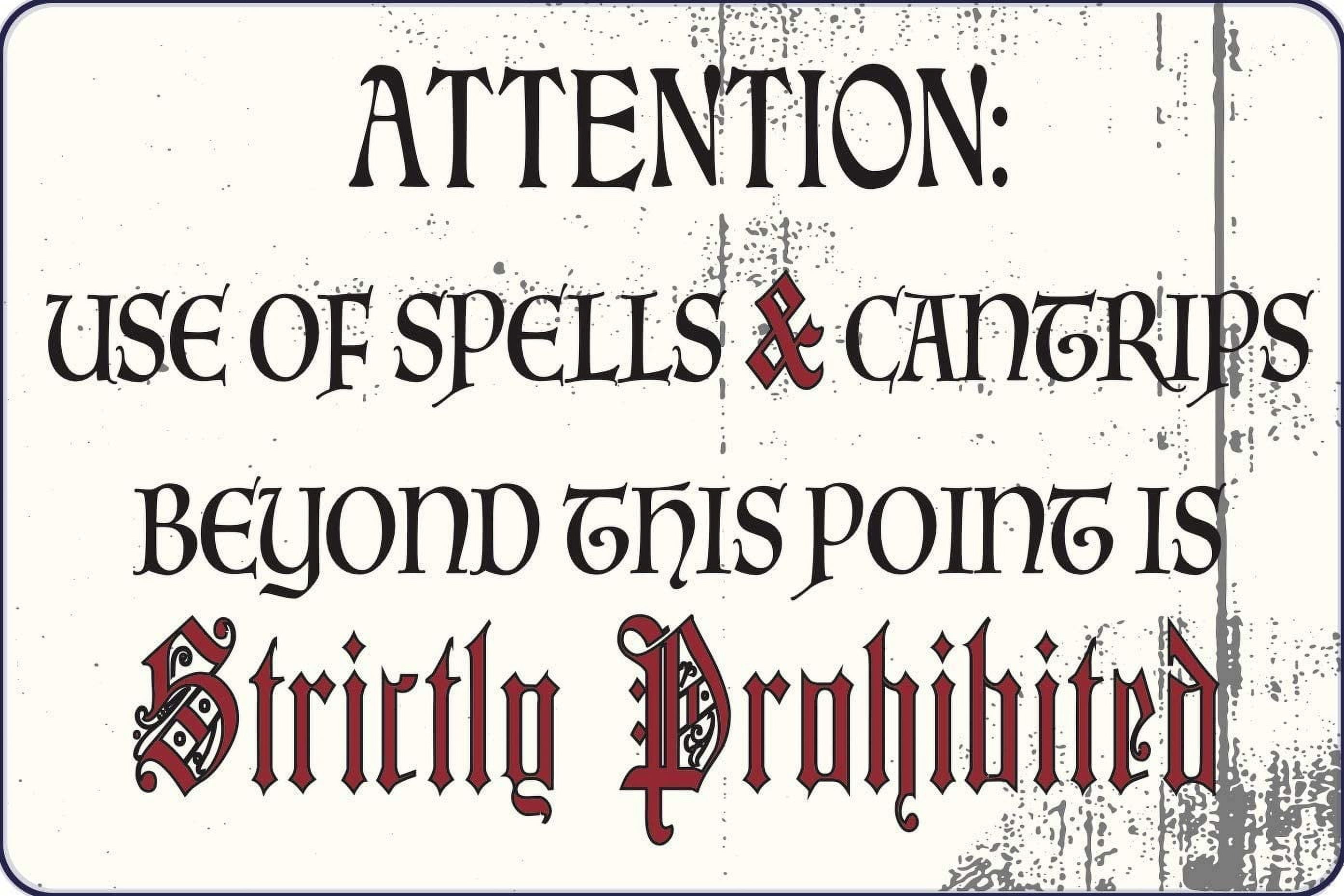 RPG Game Room 12" x 8" Sign Attention Spells and Cantrips Prohibited ...