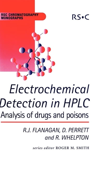 RSC Chromatography Monographs Electrochemical Detection in HPLC ...
