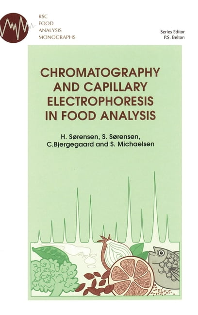 RSC Food Analysis Monographs: Chromatography and Capillary ...
