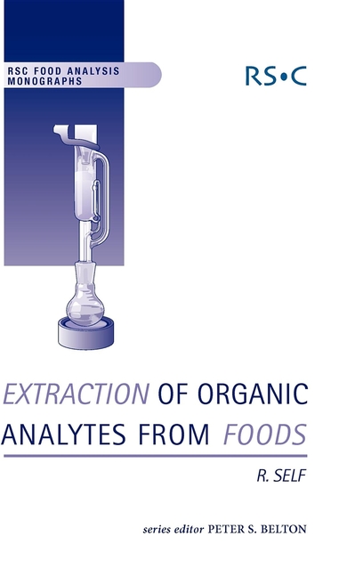 RSC Food Analysis Monographs Extraction of Organic Analytes from Foods ...