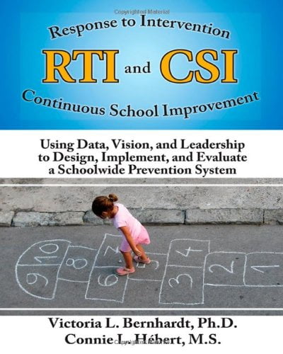 Pre-Owned Rti and Csi: Using Data, Vision and Leadership to Design ...
