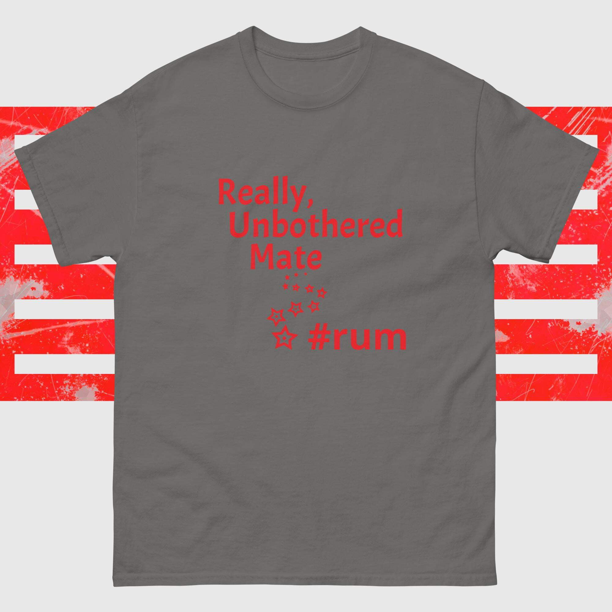 RUM/ALCOHOL THEMED - IDC! Men's Classic Tee Shirt/T-Shirt - Walmart.com