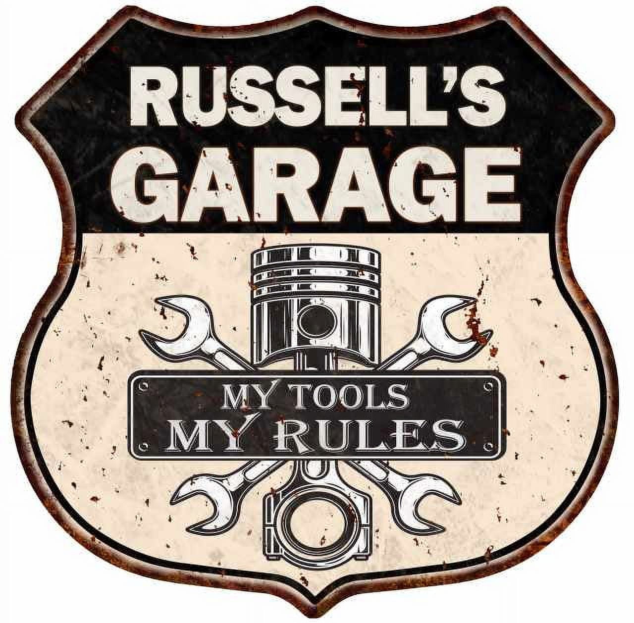 RUSSELL'S Garage My Tools My Rules Sign 12x12 Metal Sign 211110024085 ...