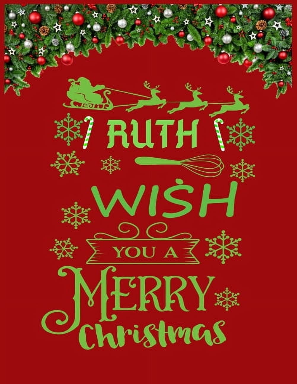 RUTH wish you a merry christmas : A Creative Holiday Coloring, Drawing ...