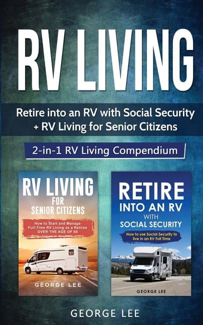 RV Living: Retire Into an RV with Social Security + RV Living for ...