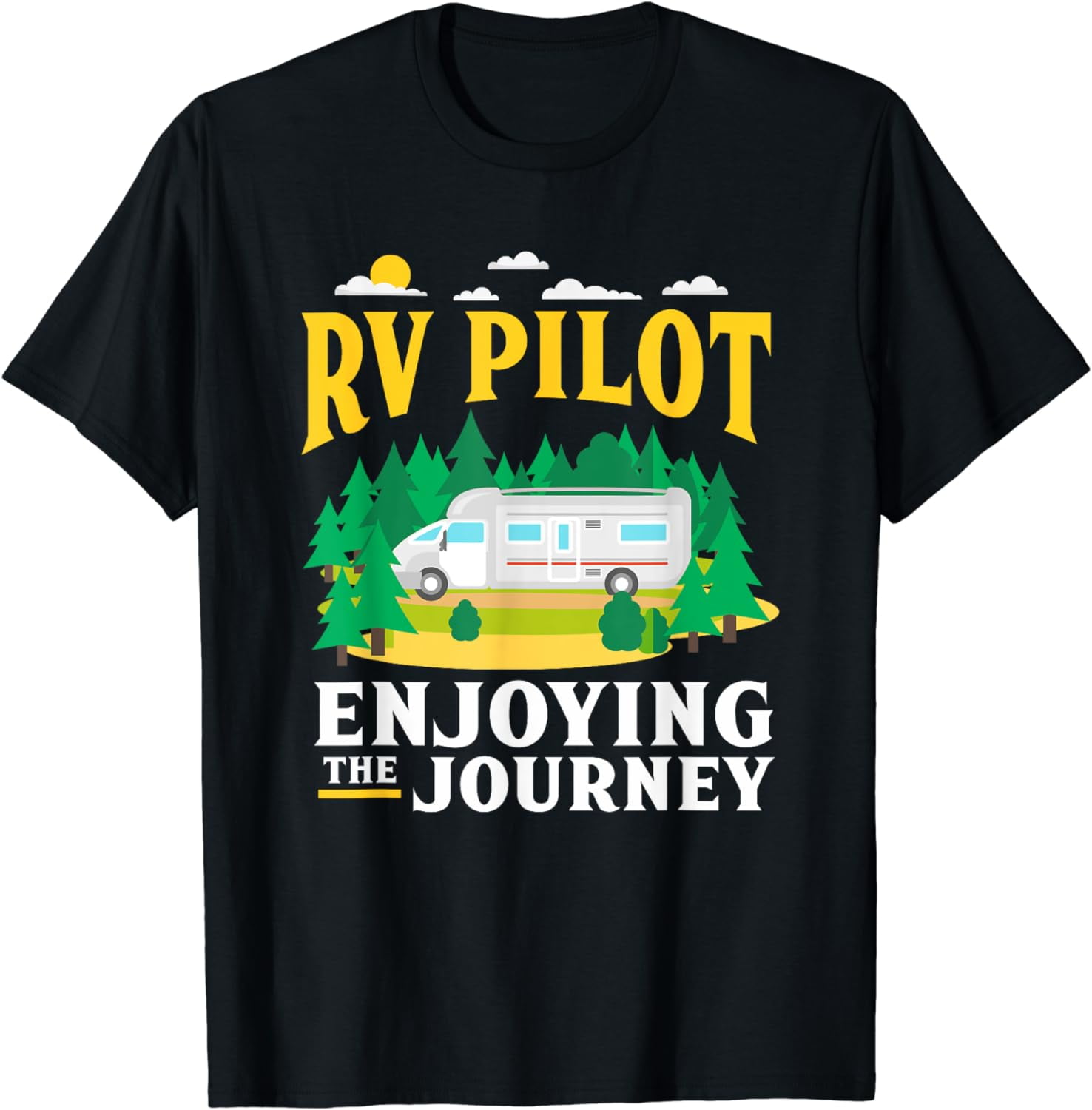 RV Pilot Enjoying The Journey Funny Camping Lover, design T-Shirt mens ...
