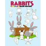Rabbits coloring book for kids: Beautiful rabbits coloring book ...