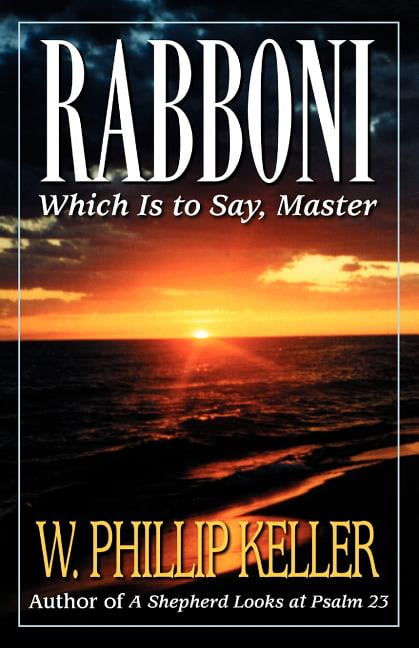 Rabboni: Which Is to Say, Master, (Paperback) - Walmart.com